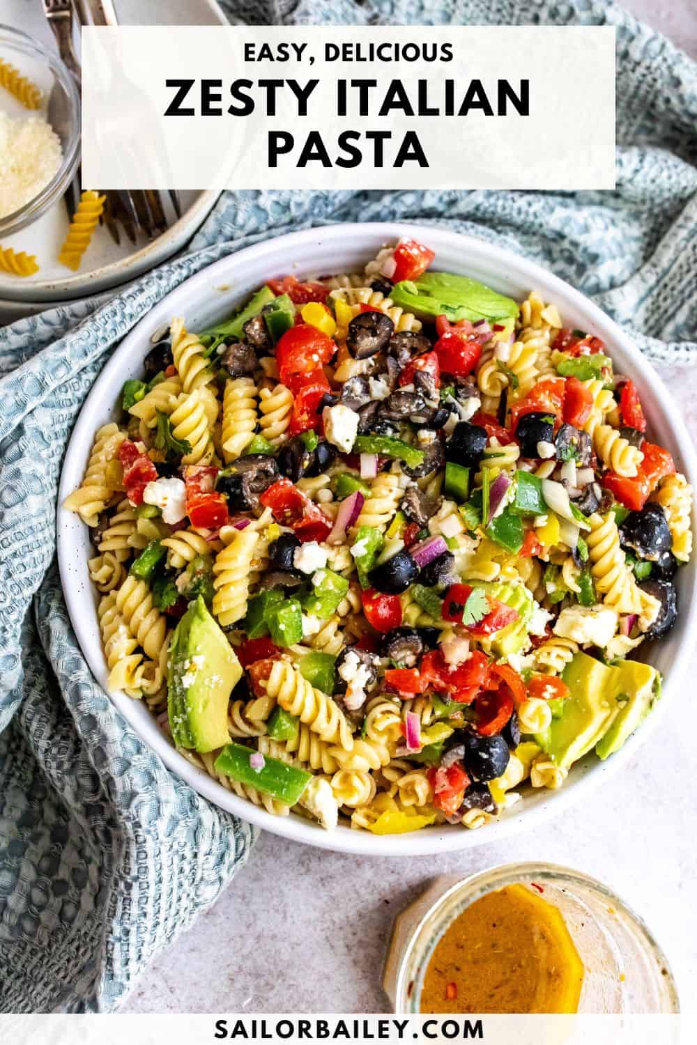 Italian Dressing Pasta Salad {Easy & Tasty} - Sailor Bailey