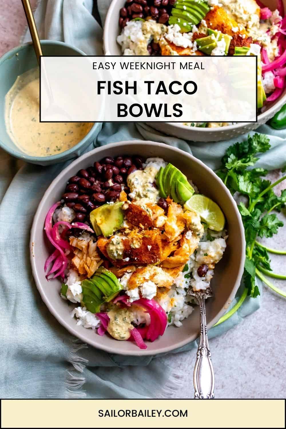 Fish Taco Bowls {With Jalapeño Crema} - Sailor Bailey