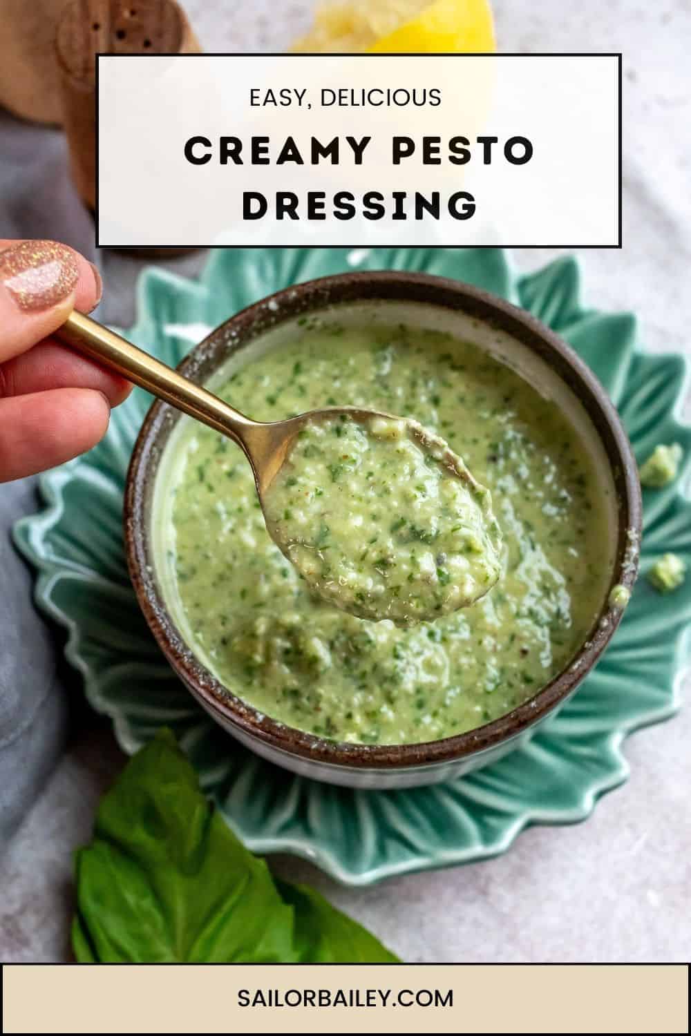 Creamy Pesto Dressing - Sailor Bailey