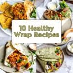 10 Healthy Wraps Recipes - Sailor Bailey