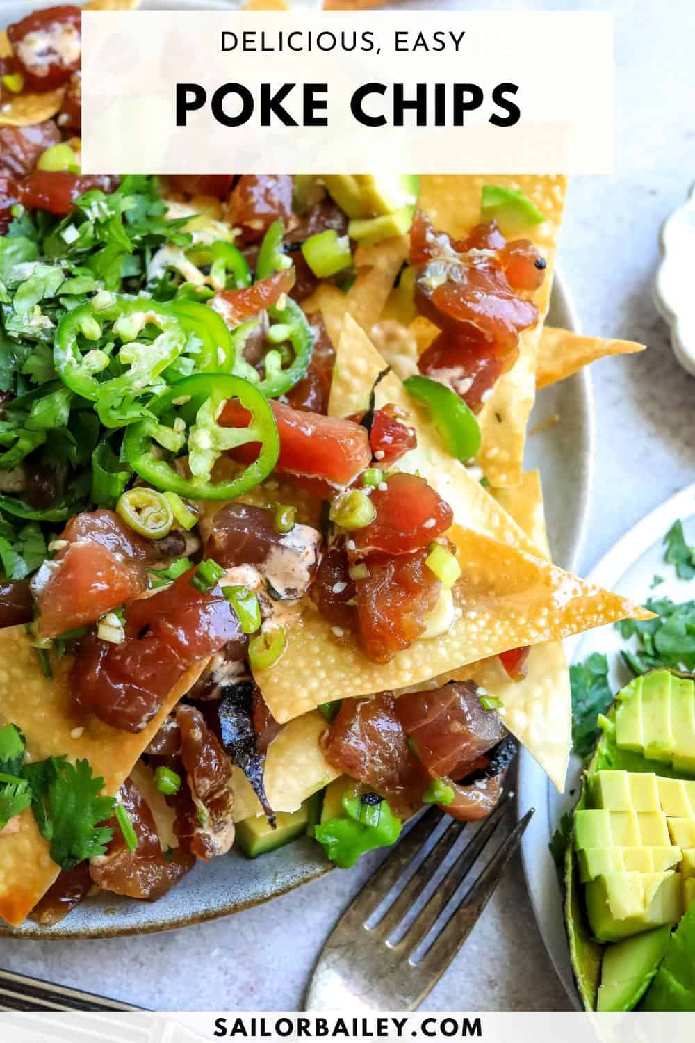Tuna Poke Nachos {Easy & Delicious} - Sailor Bailey