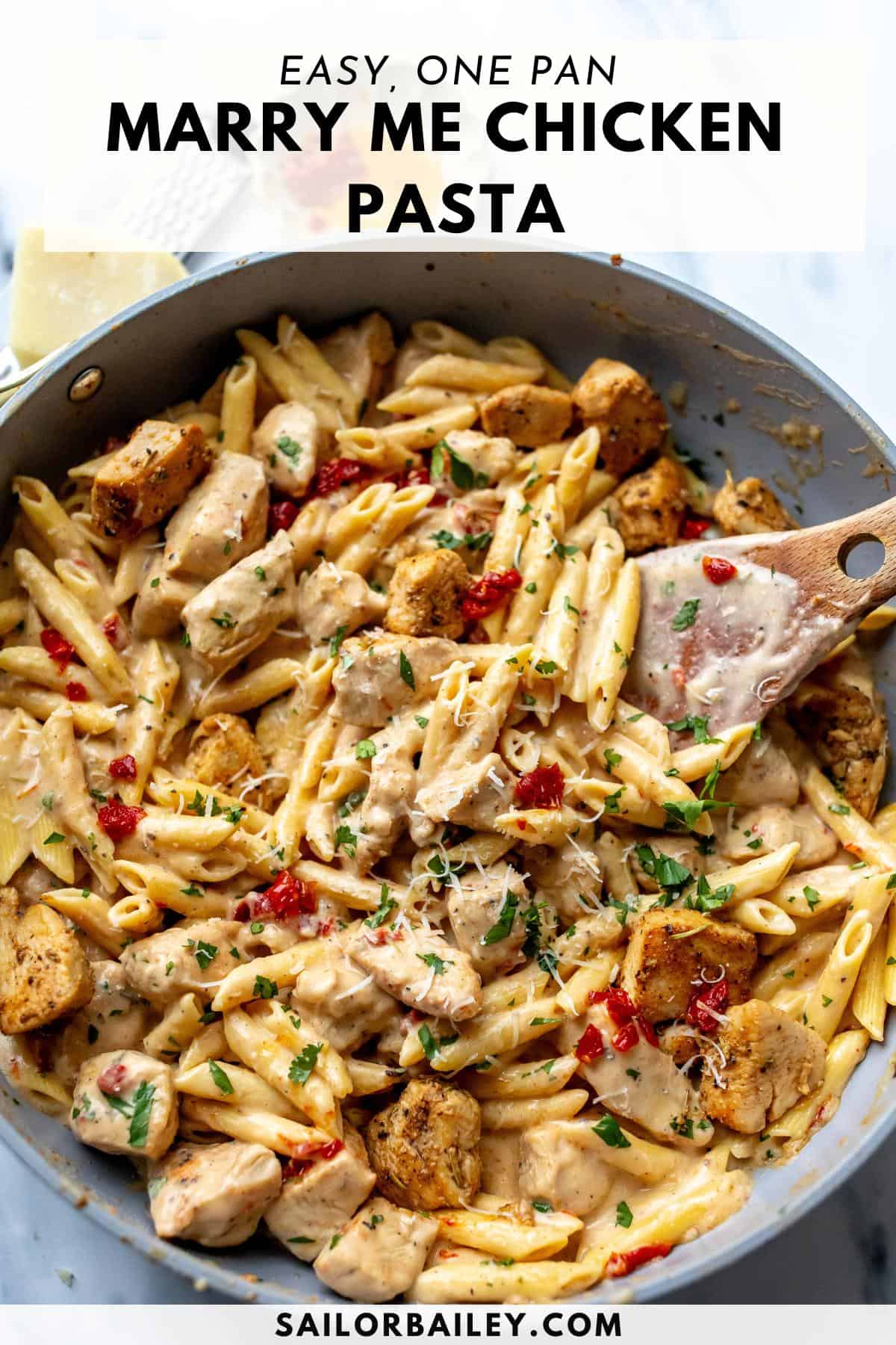 Marry Me Chicken Pasta - Sailor Bailey